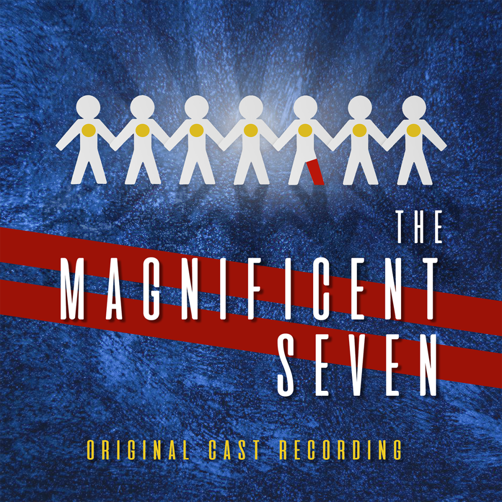 The Magnificent Seven: Original Cast Album Released - Gordon Leary